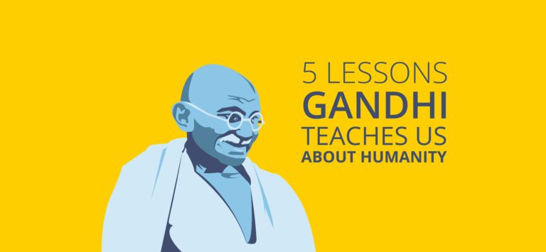 5 Lessons Gandhi Teaches Us About Humanity - FaithCounts